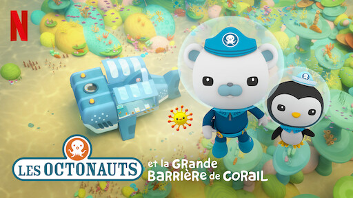 Watch Les Octonauts et la ceinture de feu | Netflix Official Site