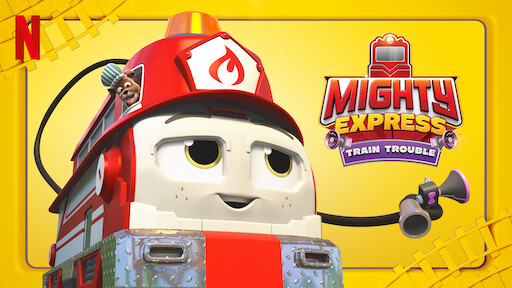 Watch Mighty Express: Mighty Trains Race | Netflix Official Site