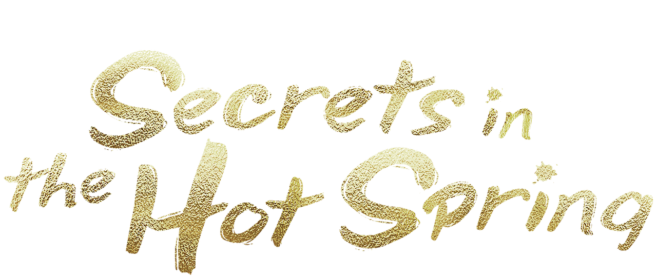 Watch Secrets in the Hot Spring | Netflix