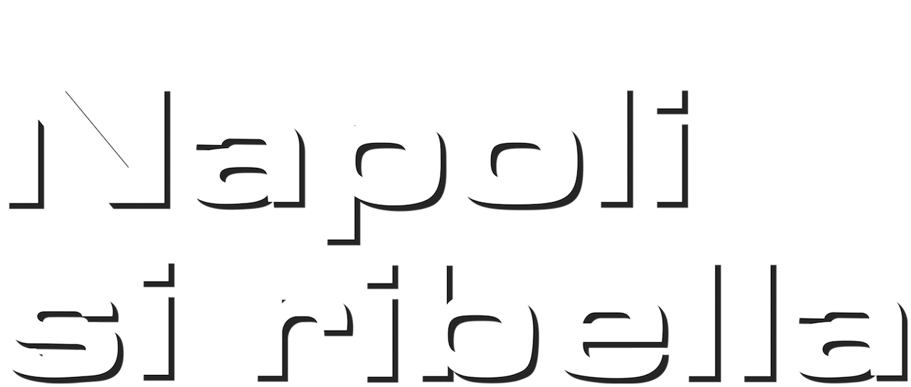 Napoli si ribella | Netflix