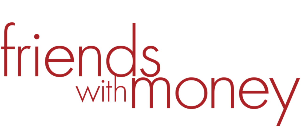 Watch Friends with Money | Netflix