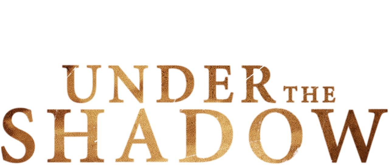 ‎Under the Shadow | Netflix