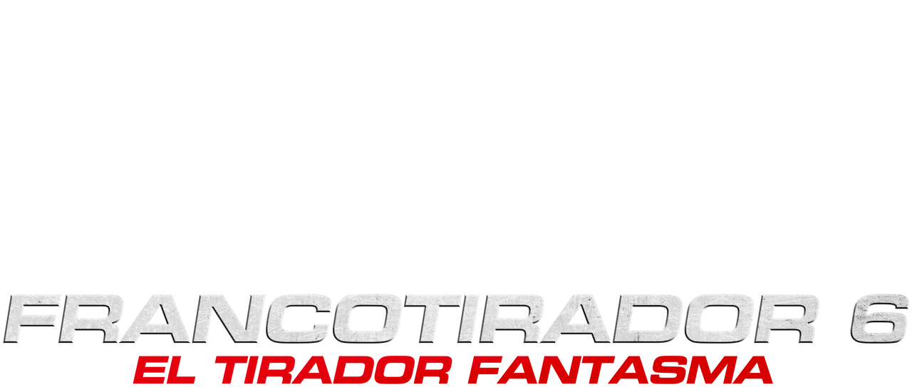 Francotirador 6 El Tirador Fantasma Netflix