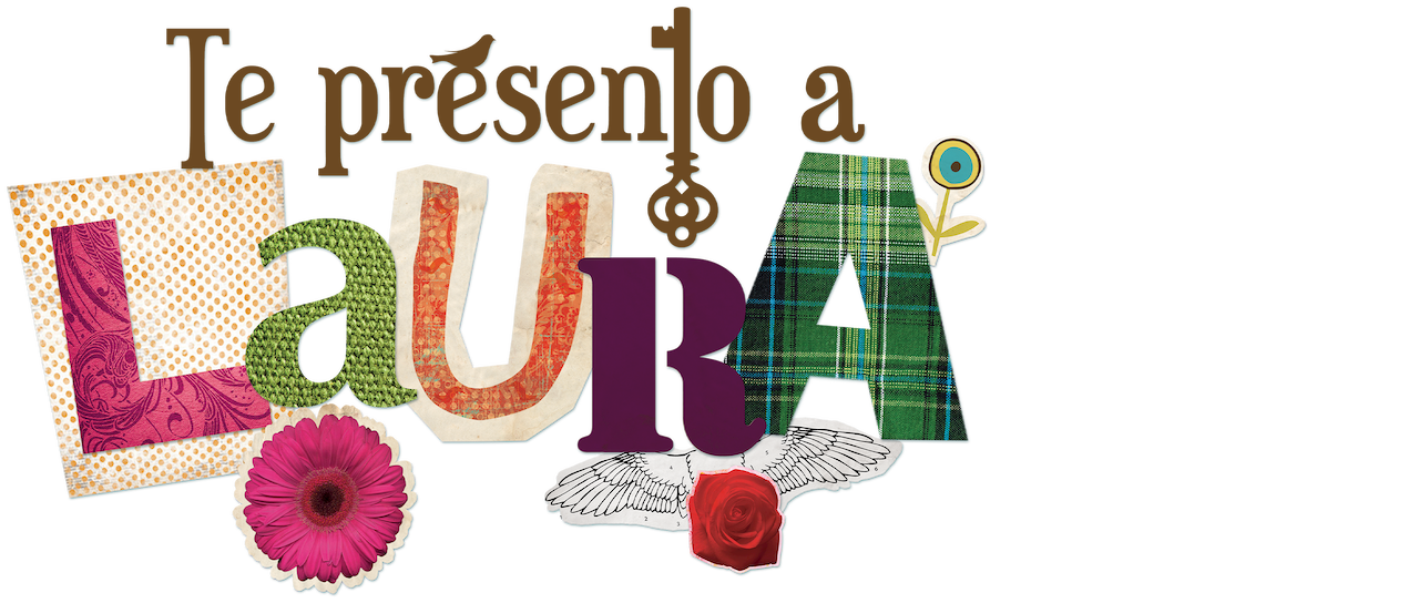 Watch Te presento a Laura | Netflix