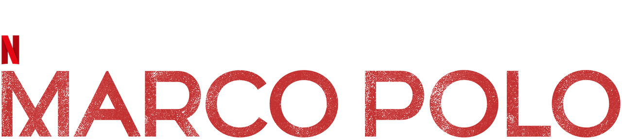 Watch Marco Polo | Netflix Official Site