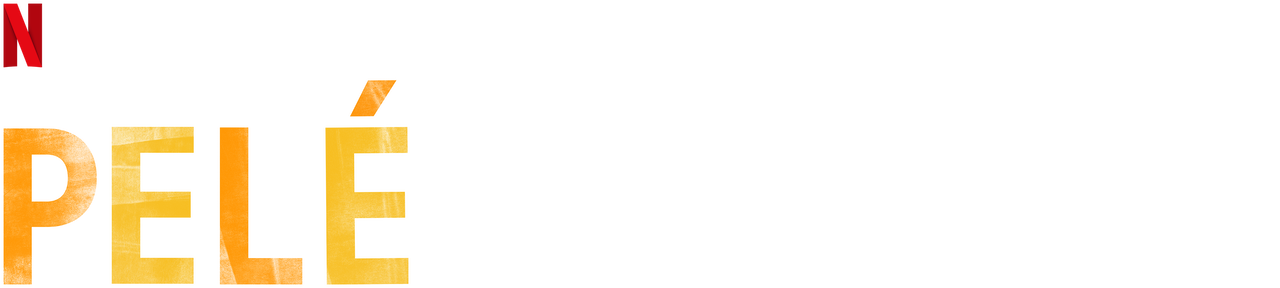 Watch Pelé | Netflix Official Site