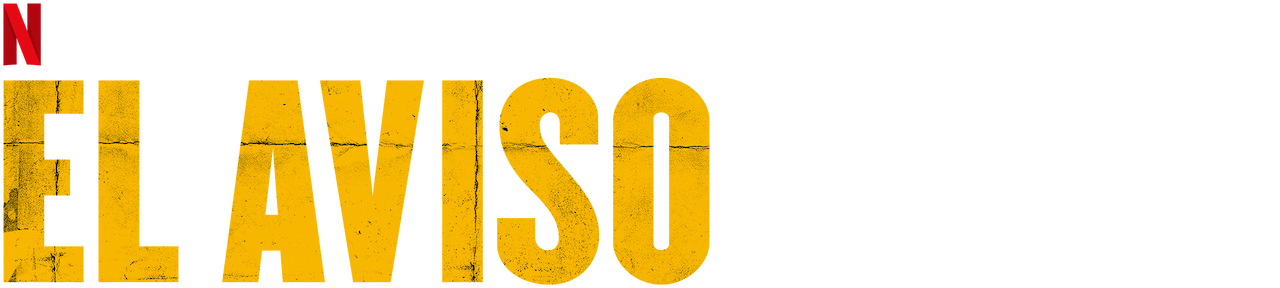 El aviso | Sitio oficial de Netflix